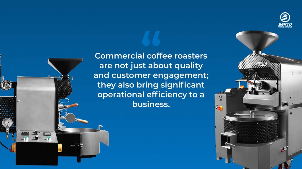 Commercial Coffee Roasters for Your Business Success