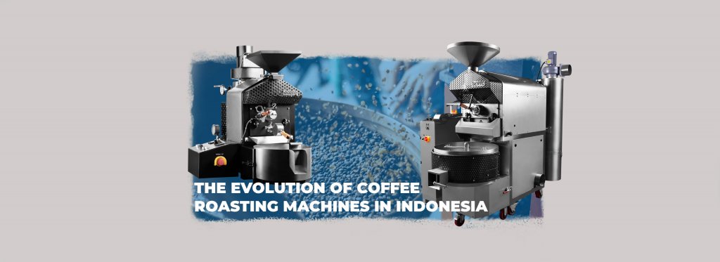 The Evolution of Coffee Roasting Machines in Indonesia - Berto Coffee ...